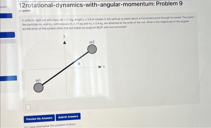 Solved 12 rotational-dynamics-with-angular-momentum: Problem | Chegg.com