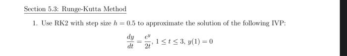 Solved Section 5.3: Runge-Kutta Method 1. yi khz Yi+1 0 1 0 | Chegg.com