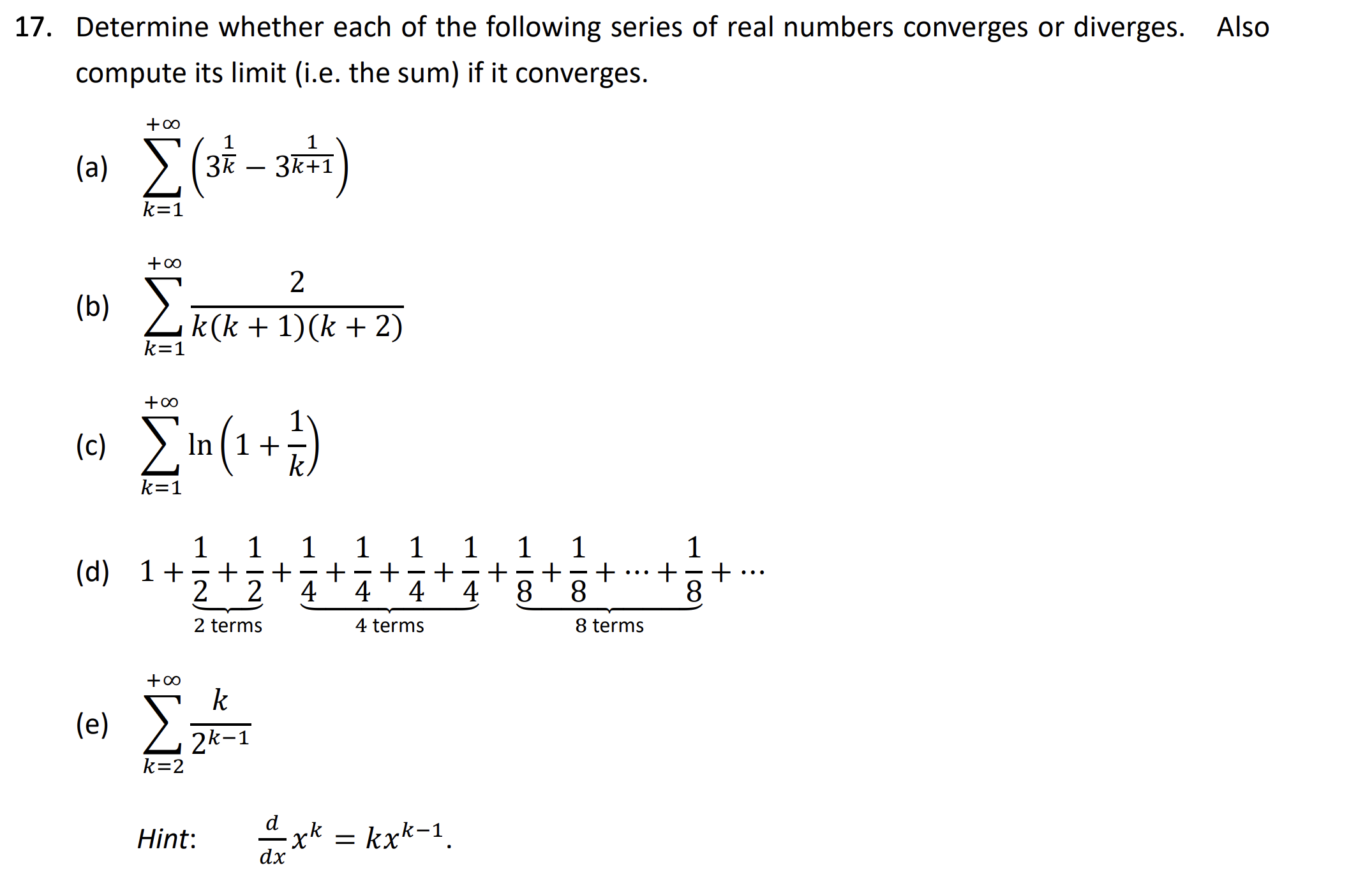 Solved Determine whether each of the following series of | Chegg.com