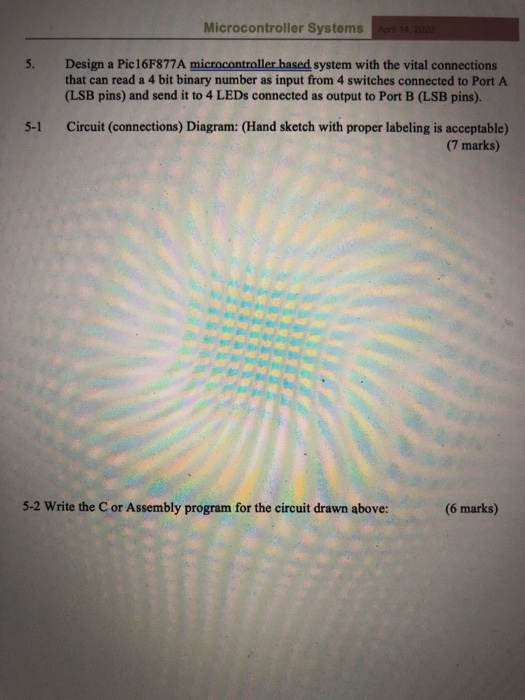 Microcontroller Systems Design a Pic 16F877A | Chegg.com