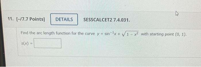 Solved Find the arc length function for the curve | Chegg.com