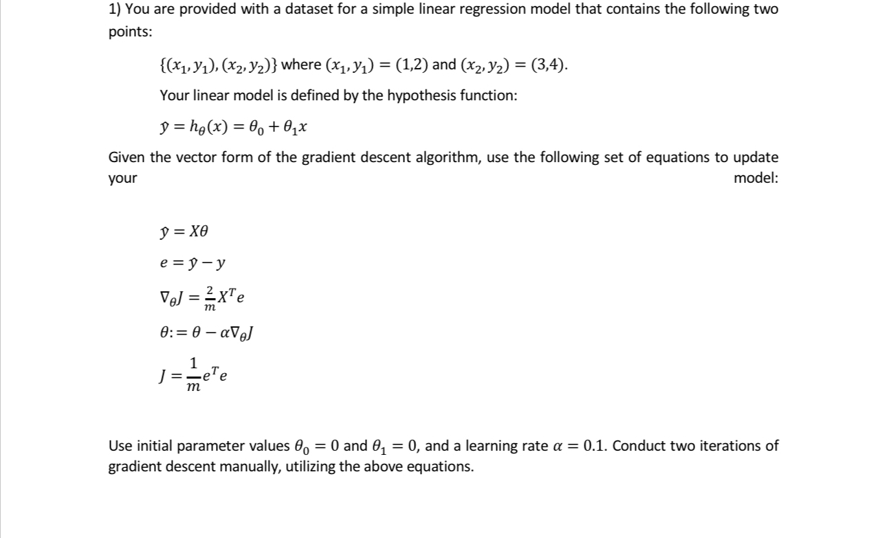 Solved You are provided with a dataset for a simple linear | Chegg.com