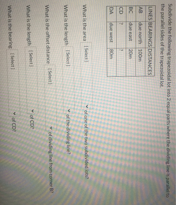 Solved Subdivide the following trapezoidal lot into 2 equal | Chegg.com