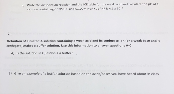 Solved E) Write the dissociation reaction and the ICE table | Chegg.com