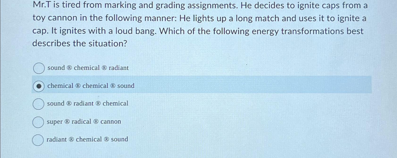 Solved Mr.T is tired from marking and grading assignments. | Chegg.com