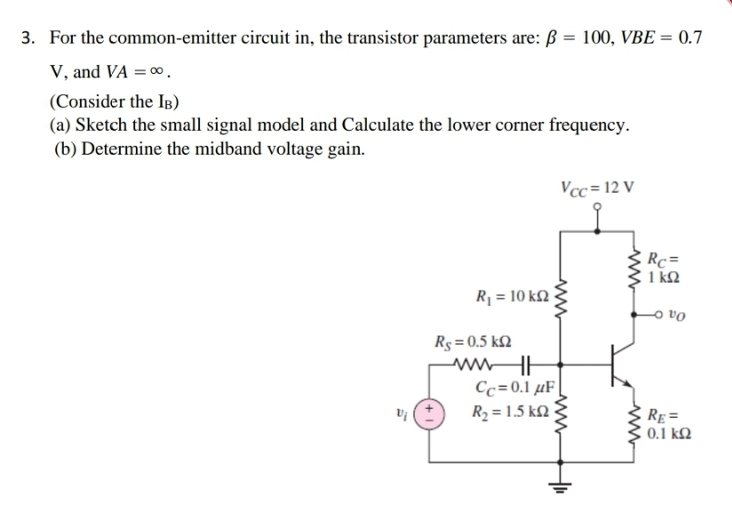 Solved For the common-emitter circuit in, ﻿the transistor | Chegg.com
