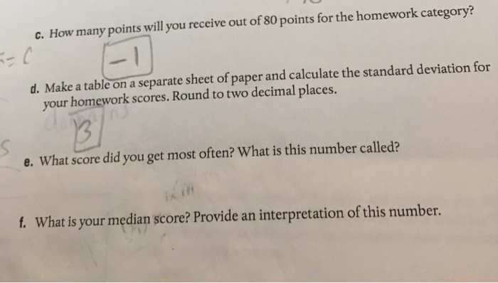 Solved 4. Suppose your math teacher scales your homework | Chegg.com
