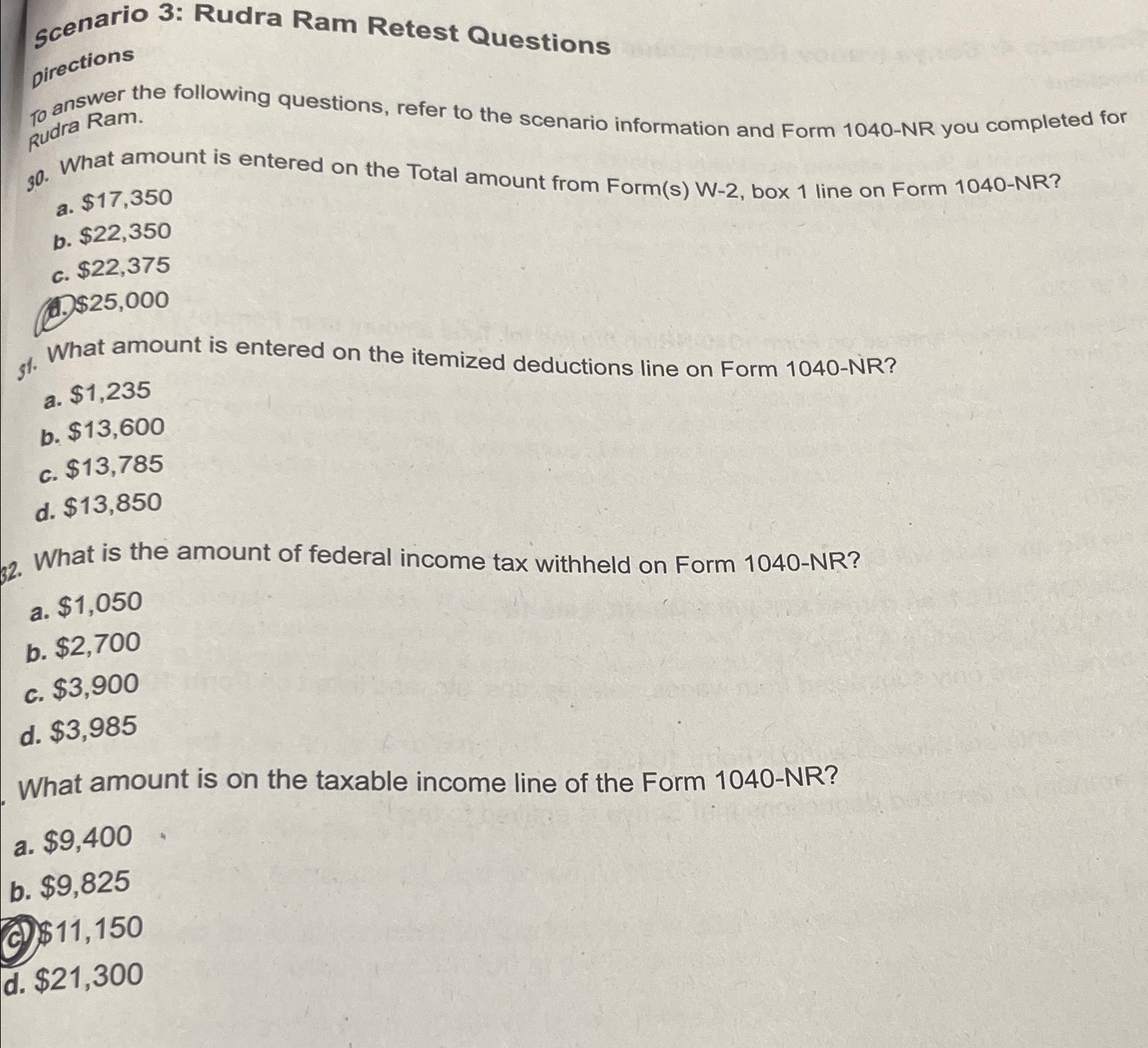Solved scenario 3: Rudra Ram Retest Questionspirections10 | Chegg.com