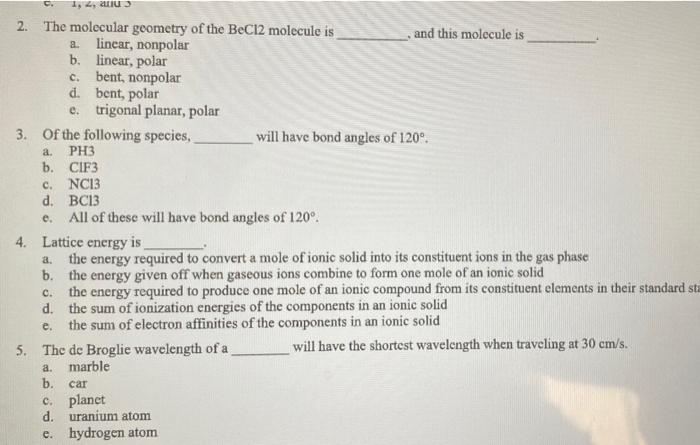 Solved C. 1, 2, 3 2. The molecular geometry of the BeCl2 | Chegg.com