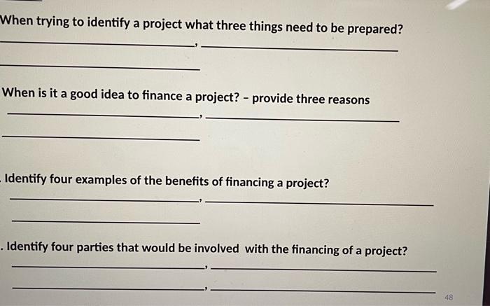 Solved When trying to identify a project what three things | Chegg.com