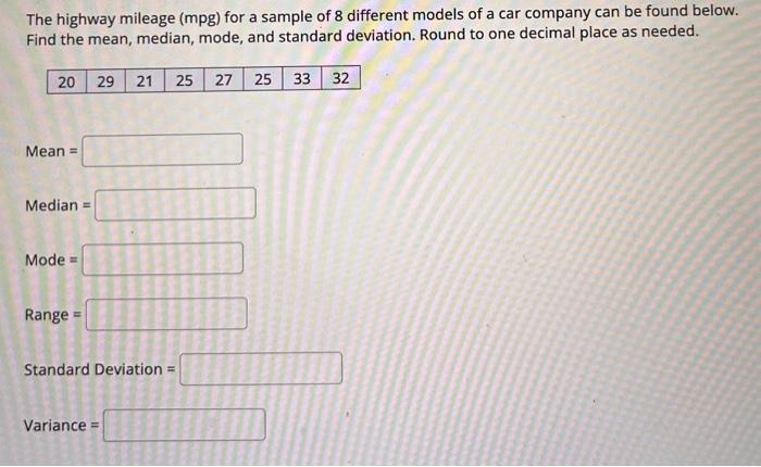 Solved The highway mileage (mpg) for a sample of 8 different | Chegg.com