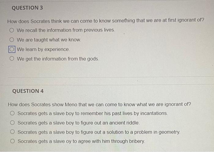 Solved QUESTION 3 How does Socrates think we can come to | Chegg.com