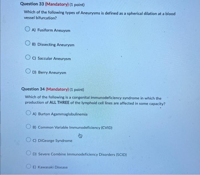 Solved Which of the following types of Aneurysms is defined | Chegg.com