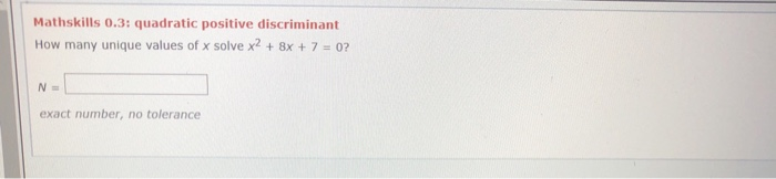Solved Mathskills 0.3: quadratic positive discriminant How | Chegg.com