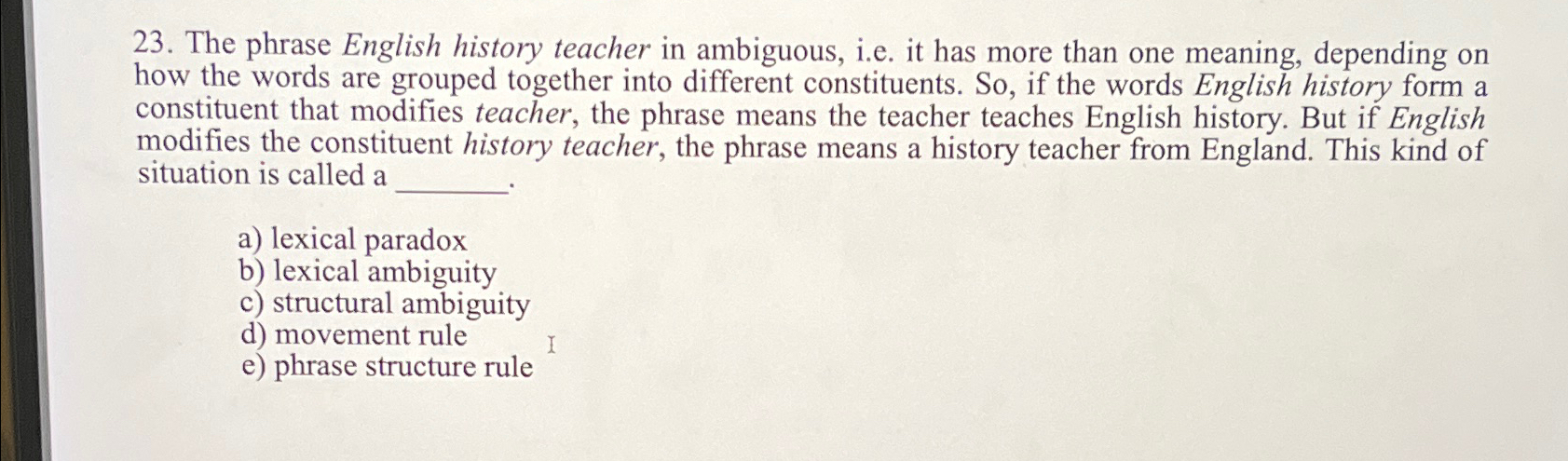Solved The phrase English history teacher in ambiguous, i.e. | Chegg.com