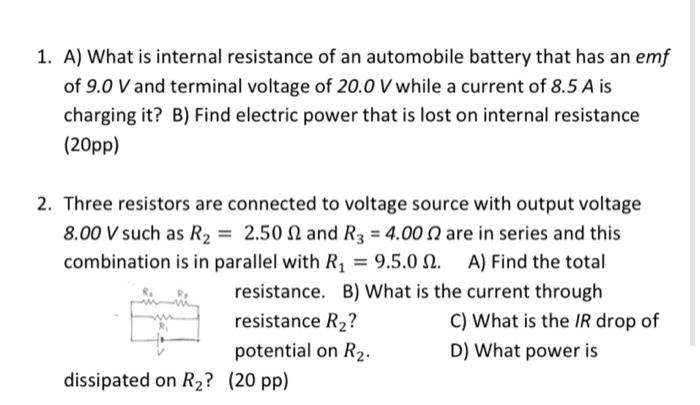 Solved 1. A) What is internal resistance of an automobile | Chegg.com