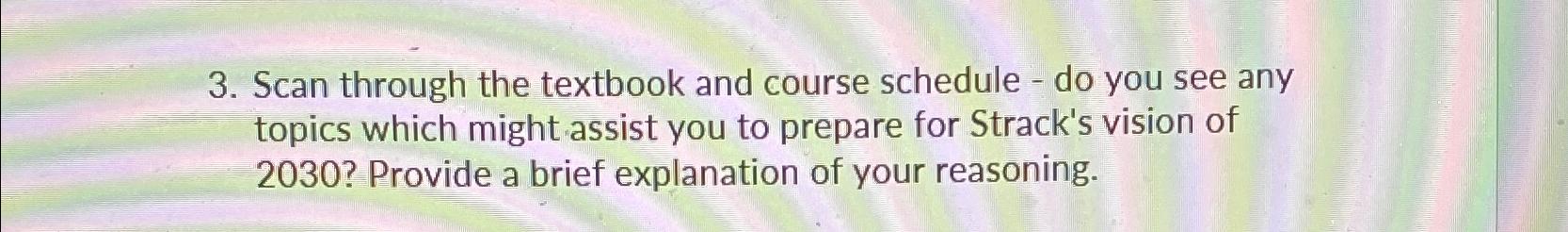 Solved Scan through the textbook and course schedule - ﻿do | Chegg.com