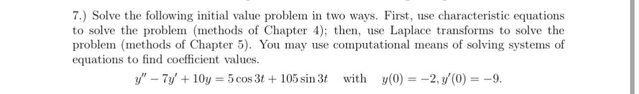Solved 7 ﻿solve The Following Initial Value Problem In Two 7673