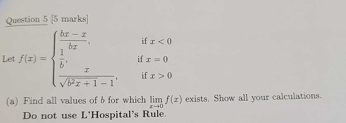 Solved Question 5 [5 ﻿marks](a) ﻿Find all values of b ﻿for | Chegg.com
