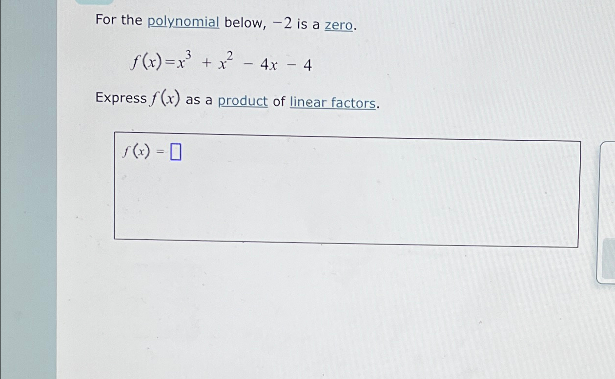 Solved For the polynomial below, -2 ﻿is a | Chegg.com
