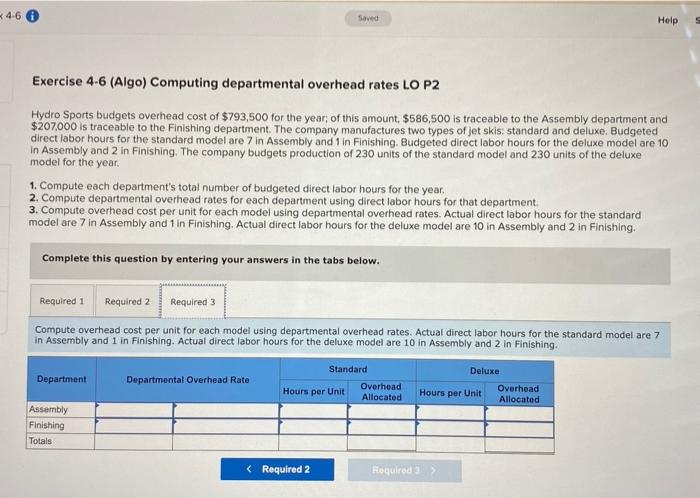 Solved Exercise 4-6 (Algo) Computing departmental overhead | Chegg.com