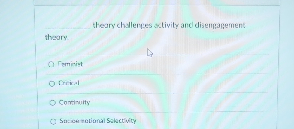 Solved q, theory challenges activity and disengagement | Chegg.com Solved q, theory challenges activity and disengagement | Chegg.com