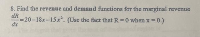 Solved 8. Find the revenue and demand functions for the | Chegg.com