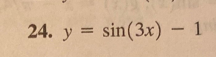 Solved 24) Sketch at least one cycle of the graph of each | Chegg.com