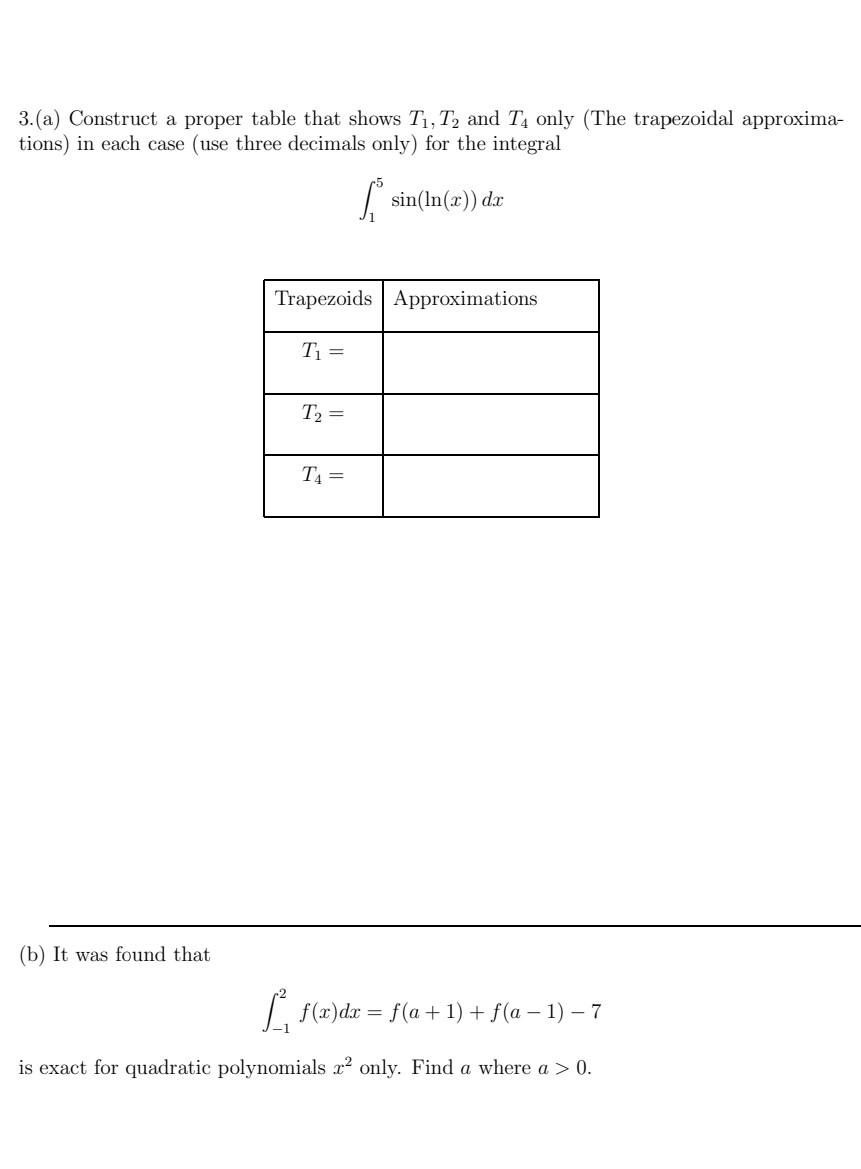 Solved 3.(a) Construct a proper table that shows T1,T2 and | Chegg.com