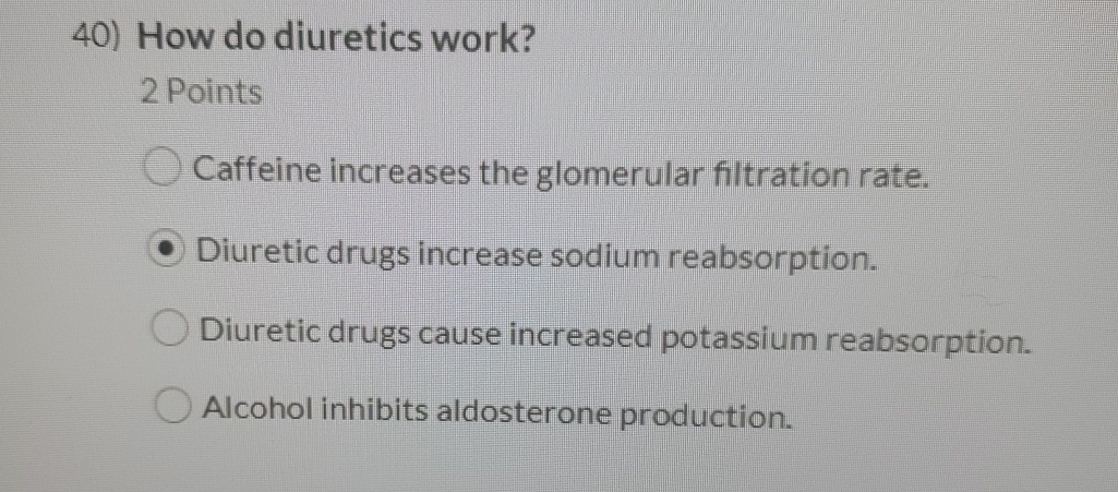 Solved How do diuretics work?2 ﻿PointsCaffeine increases the | Chegg.com