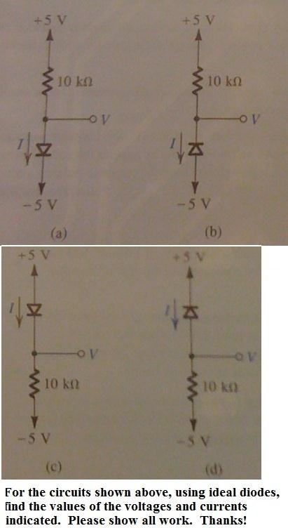 Solved For the circuits shown above, using ideal diodes, | Chegg.com