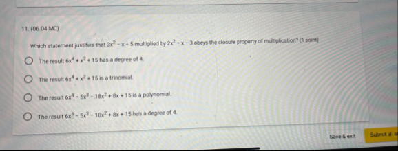 Solved (06.04MC)Which statement justifies that 3x2-x-5 | Chegg.com