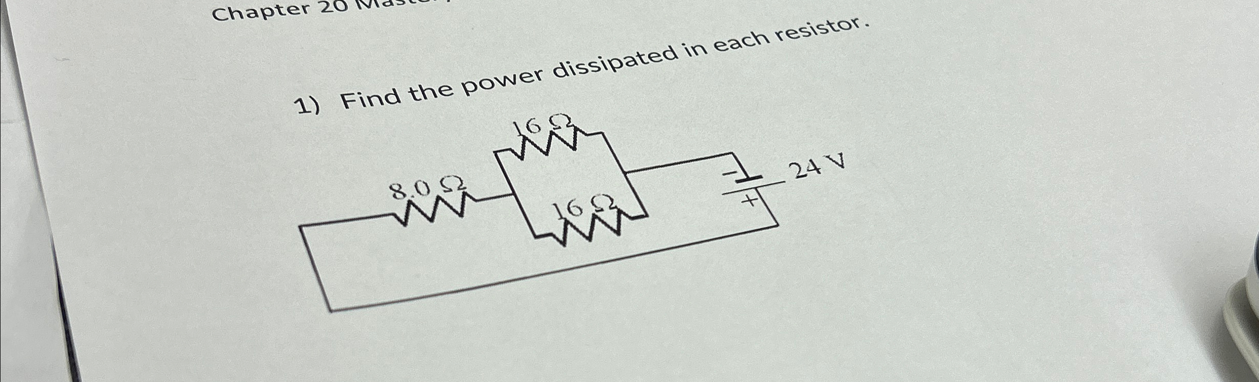 Solved Chapter 20Find the power dissipated in each resistor. | Chegg.com