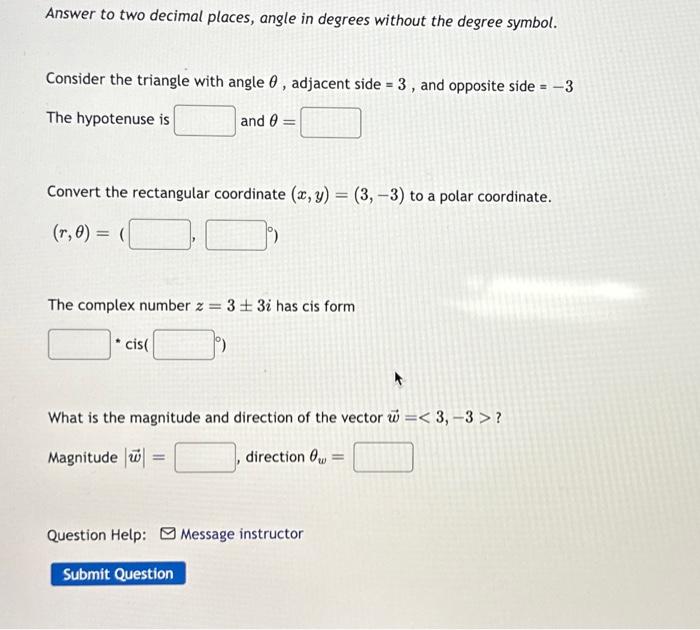 Solved Answer to two decimal places, angle in degrees | Chegg.com
