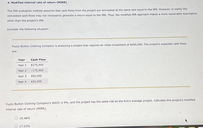 Solved 4 Modified Internal Rate Of Return Mirr The Irr
