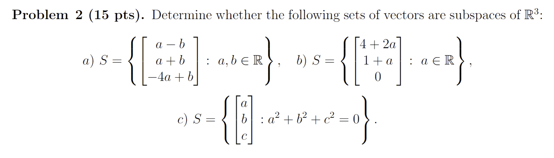 Solved Problem 2 (15 ﻿pts). ﻿Determine whether the following | Chegg.com