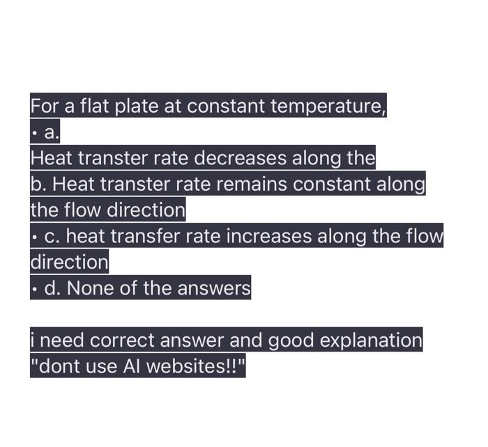 Solved For a flat plate at constant temperature, - a. Heat | Chegg.com