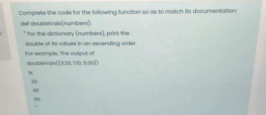 Solved Complete the code for the following function so as to | Chegg.com