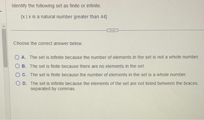Solved Identify the following set as finite or infinite. | Chegg.com