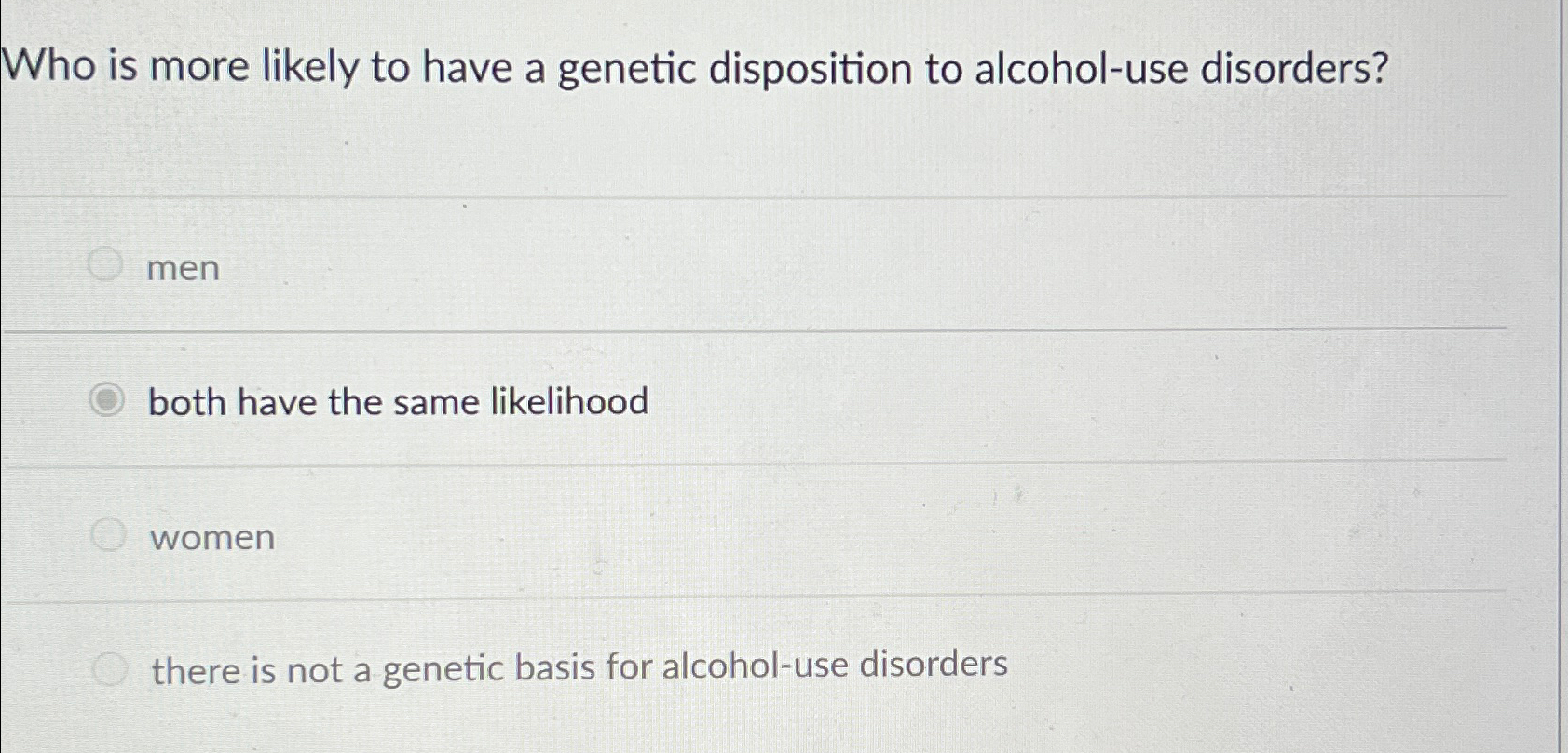 Solved Who is more likely to have a genetic disposition to | Chegg.com