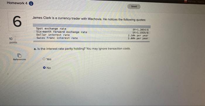 Solved James Clark is a currency trader with Wachovia. He | Chegg.com