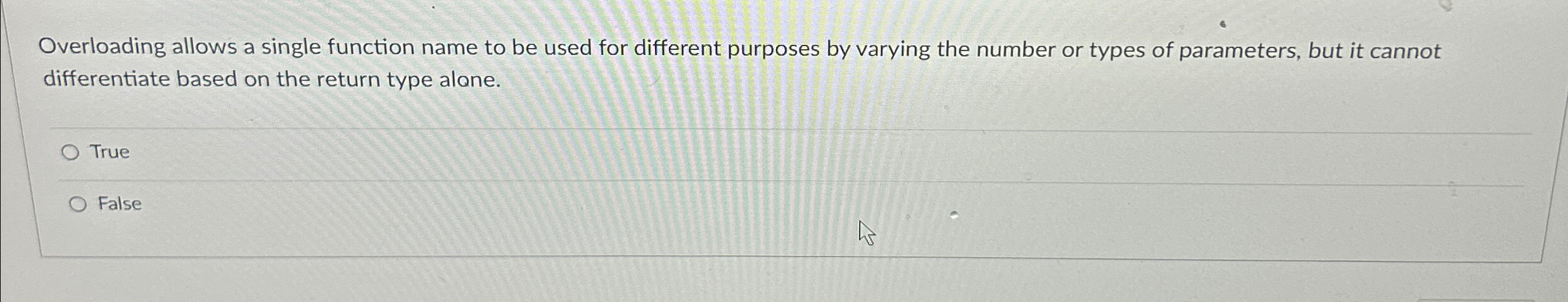 Solved Overloading allows a single function name to be used | Chegg.com