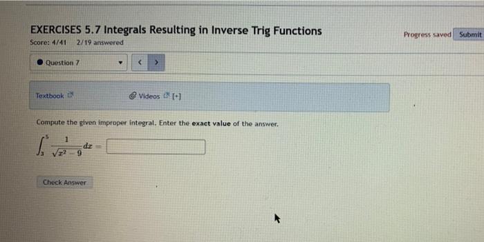 Solved EXERCISES 5.7 Integrals Resulting in Inverse Trig | Chegg.com