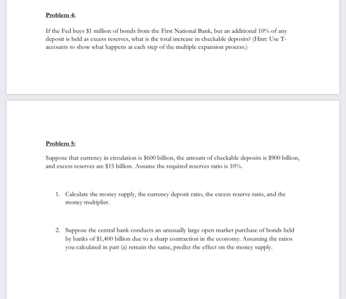 Solved Problem 4: If the Fed buys $1 million of bonds from | Chegg.com