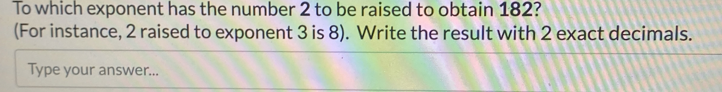 Solved To which exponent has the number 2 ﻿to be raised to | Chegg.com