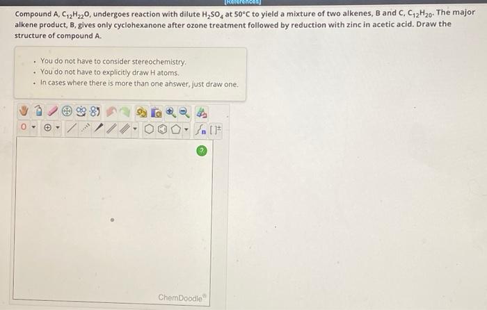 Solved Compound A,C12H22O, undergoes reaction with dilute | Chegg.com