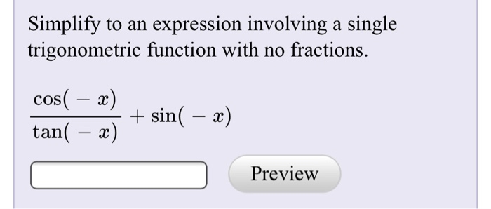 Solved Simplify sin(t)sec(t) to a single trig function or | Chegg.com