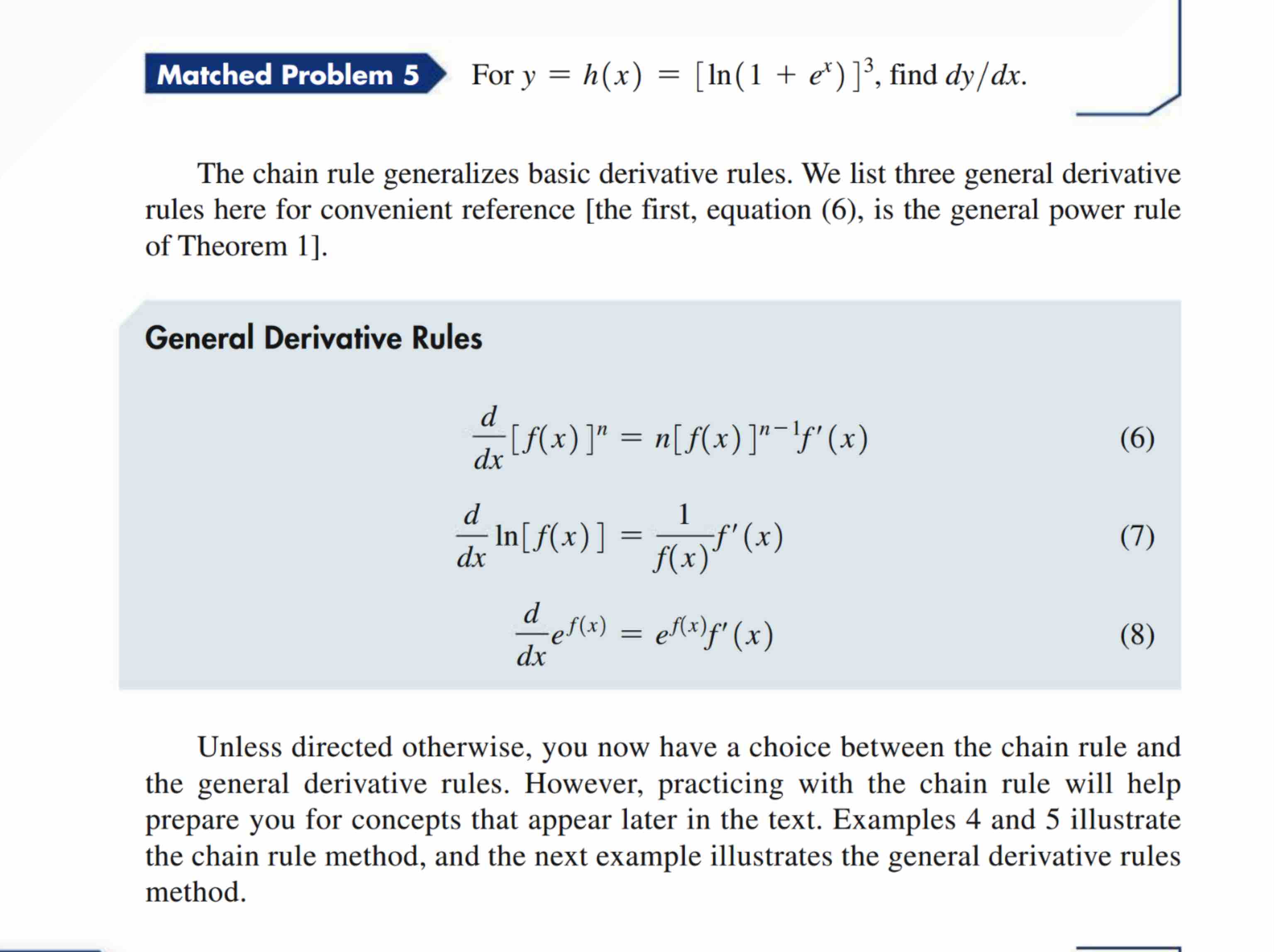 Solved 1 ﻿For y=h(x)=[ln(1+ex)]3, ﻿find dydx.The chain rule | Chegg.com
