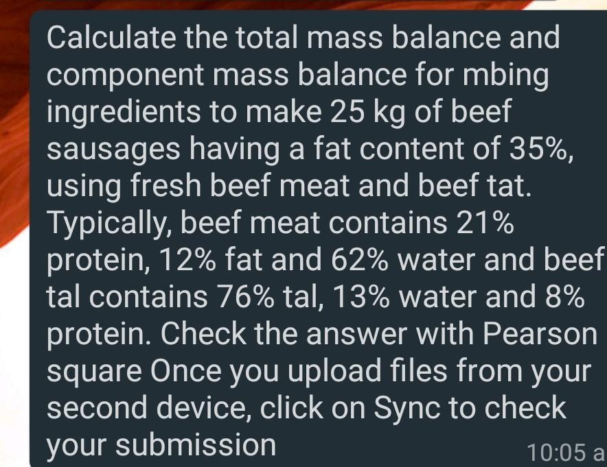 Solved Calculate the total mass balance and component mass | Chegg.com