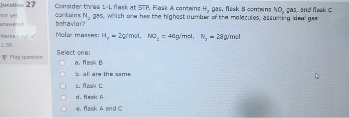 Solved Question 27 Not yet answered Consider three 1-L flask | Chegg.com